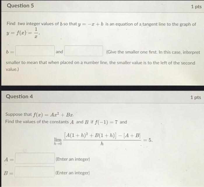 Solved Question 5 1 pts Find two integer values of b so that | Chegg.com