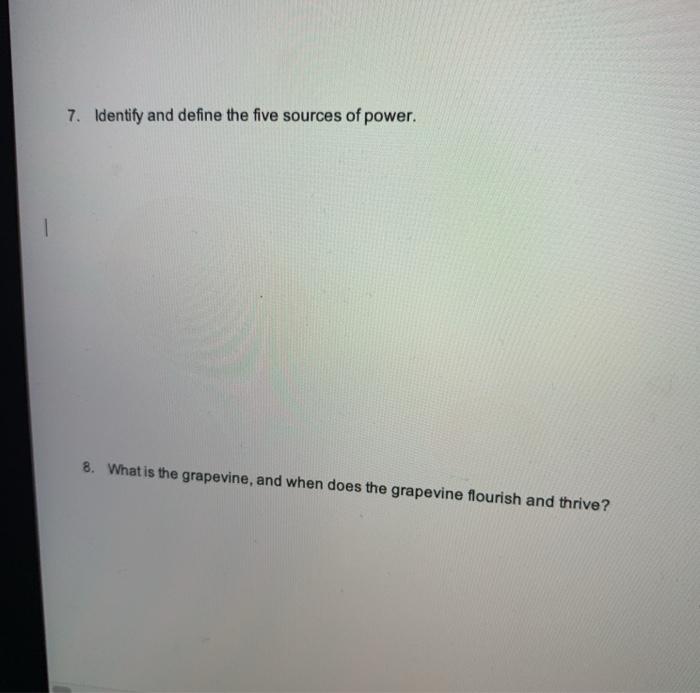 Solved 7. Identify and define the five sources of power. 8. | Chegg.com