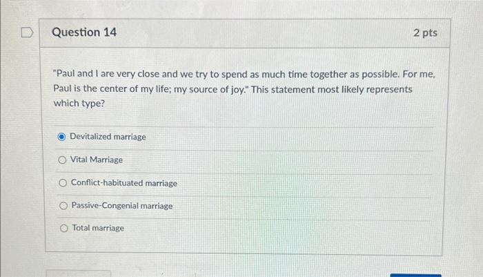 "Paul and I are very close and we try to spend as | Chegg.com