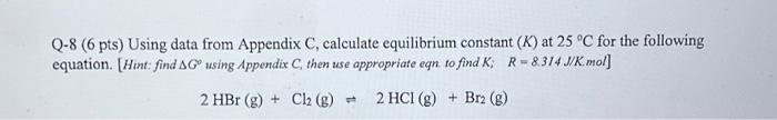 Solved Using data from Appendix C, calculate equilibrium | Chegg.com