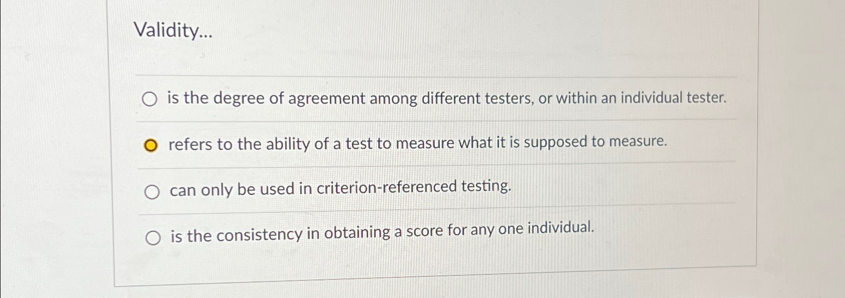 Solved Validity...is the degree of agreement among different | Chegg.com