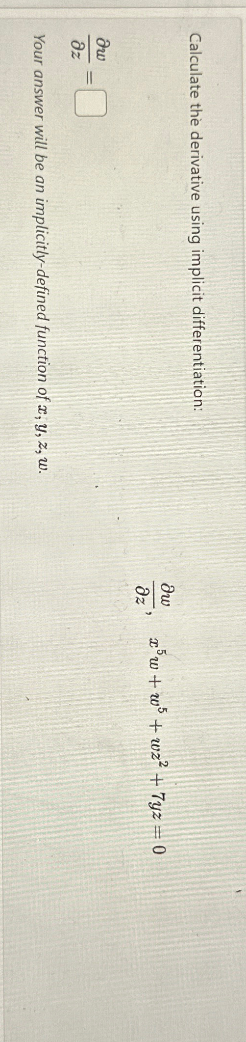 Solved Calculate the derivative using implicit | Chegg.com