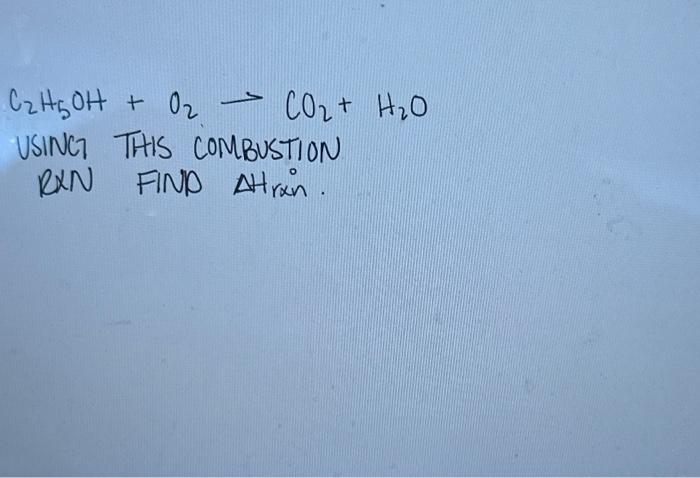 Solved C2H5OH+O2→CO2+H2O | Chegg.com