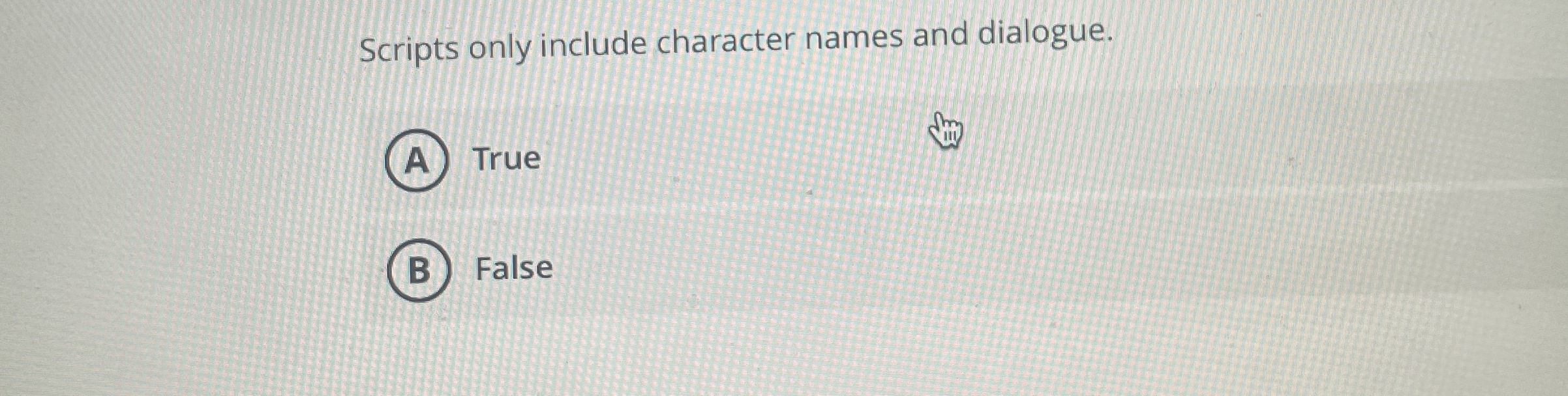 Solved Scripts only include character names and | Chegg.com