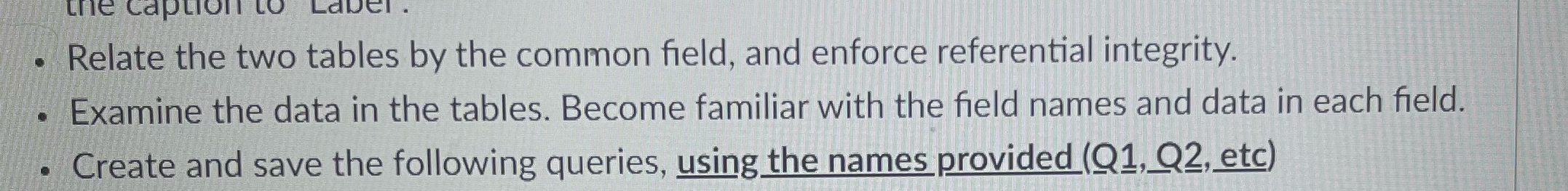 Solved Relate the two tables by the common field, and | Chegg.com