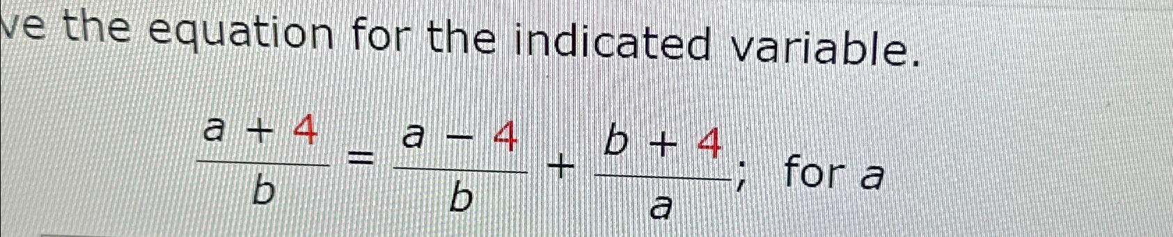 Solved ve the equation for the indicated | Chegg.com