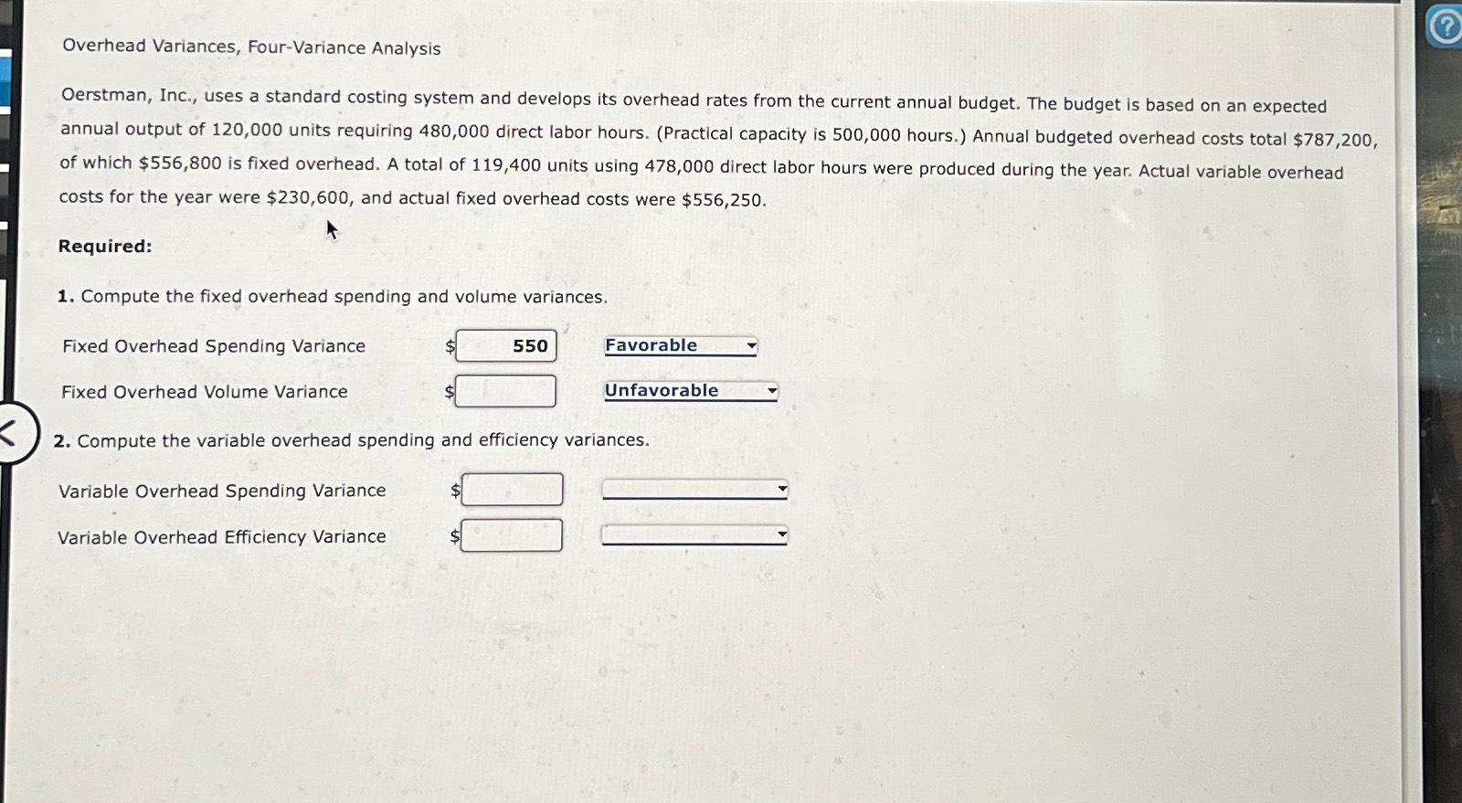 Solved Overhead Variances, Four-Variance AnalysisOerstman, | Chegg.com