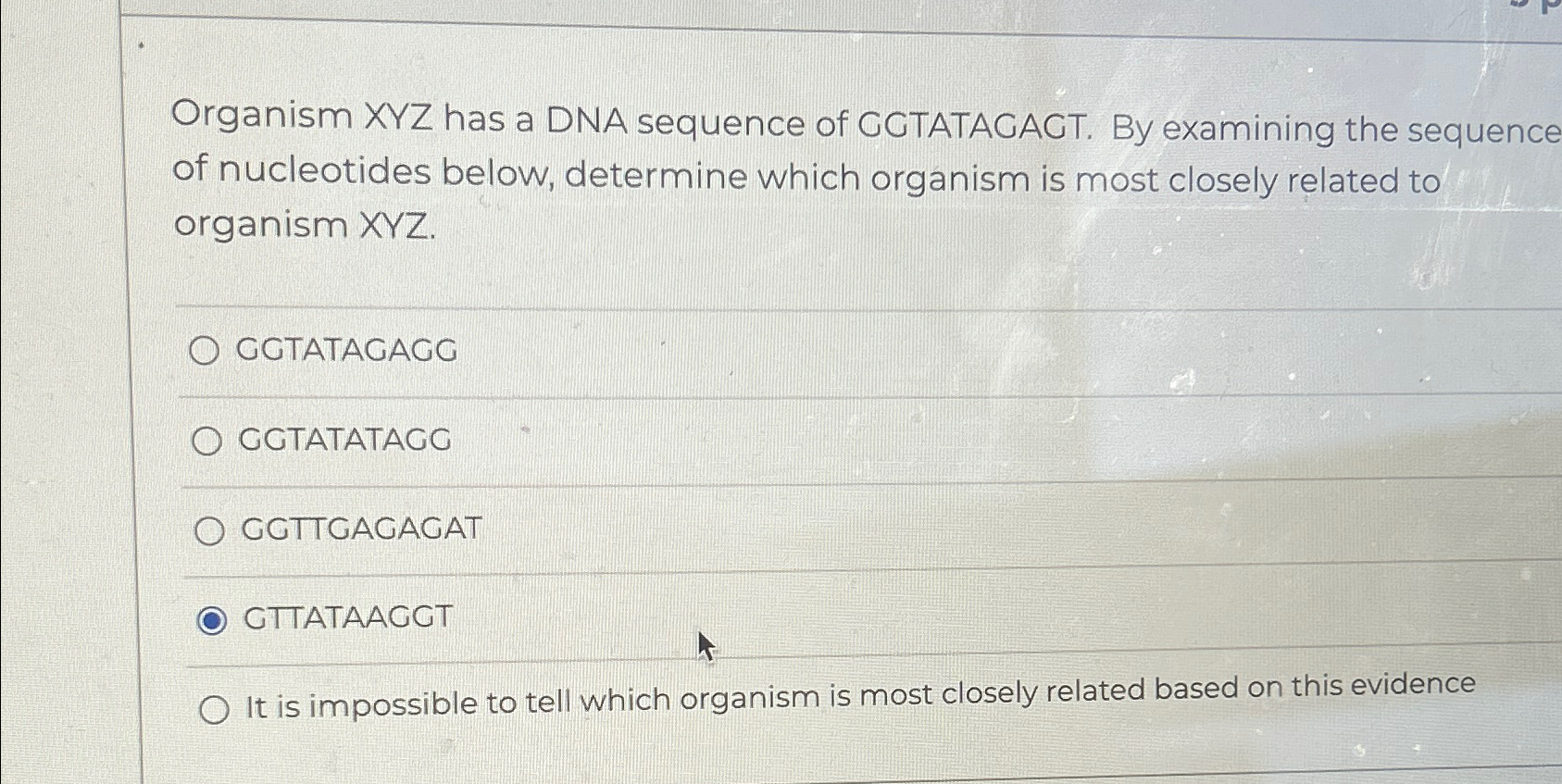 Solved rganism XYZ has a DNA sequence of CGTATACACT. By | Chegg.com