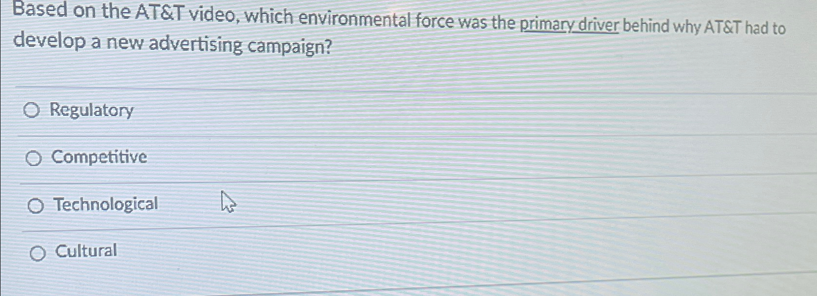 Solved Based on the AT&T video, which environmental force | Chegg.com