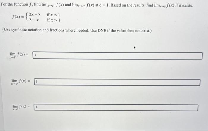 Solved For the function f, find limx→cf(x) and limx→c′f(x) | Chegg.com
