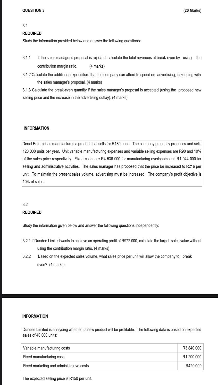 Solved QUESTION 3(20 ﻿Marks)3.1REQUIREDStudy the information | Chegg.com