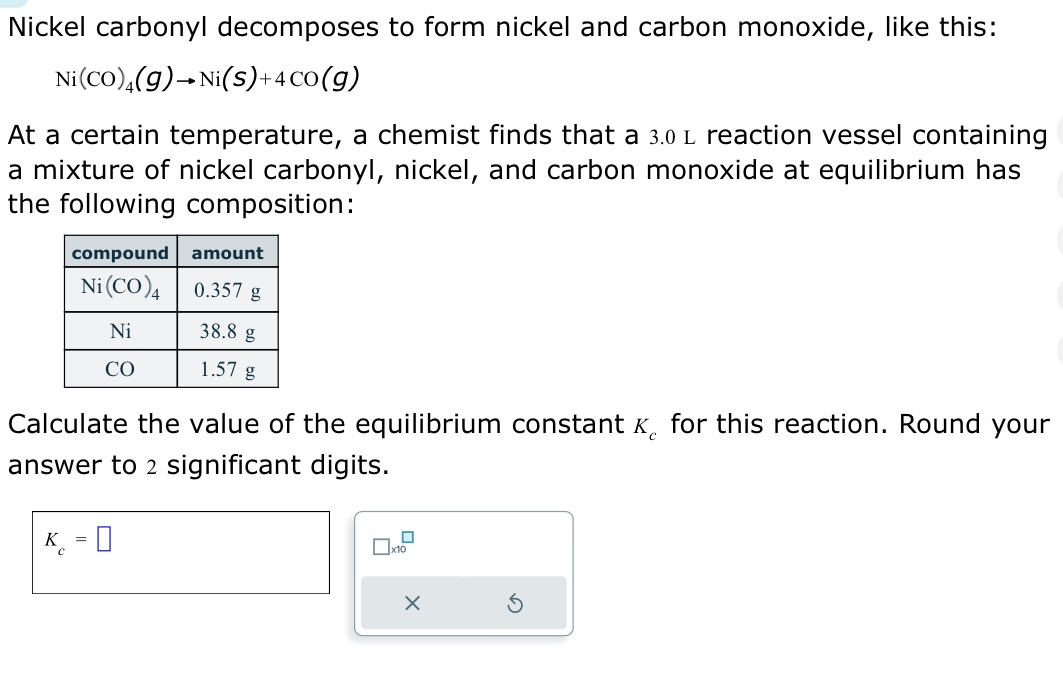 Solved Nickel carbonyl decomposes to form nickel and carbon | Chegg.com