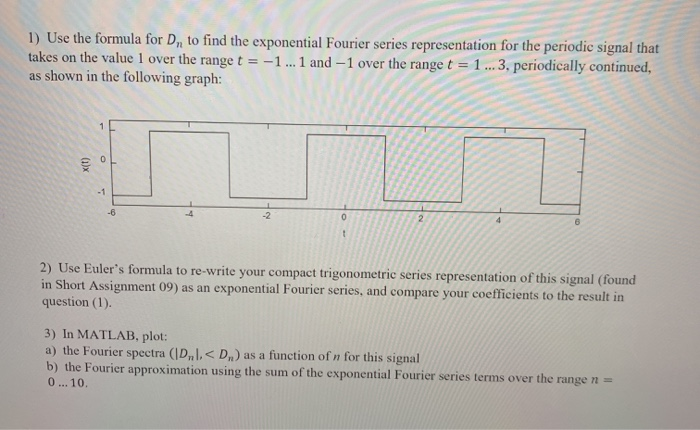 Solved 1) Use the formula for Dn to find the exponential | Chegg.com