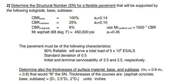 Solved 2] Determine the Structural Number (SN) for a | Chegg.com