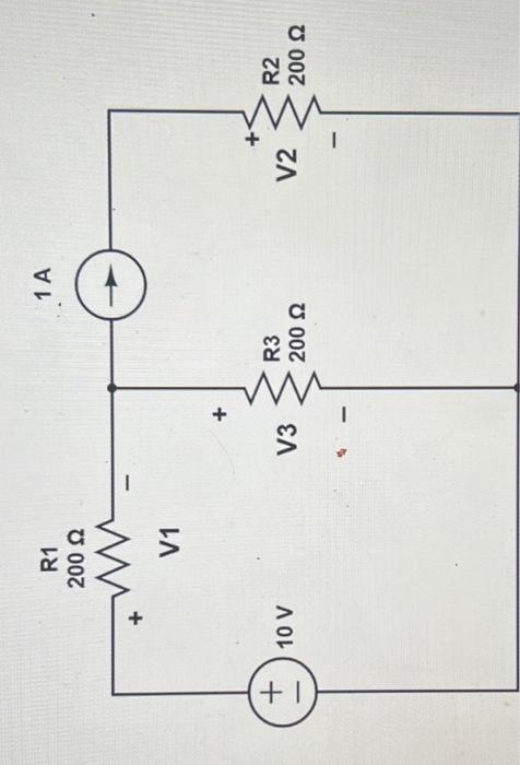 Solved Solve for every variable and powerR1: 200 Ω, 10 V, | Chegg.com