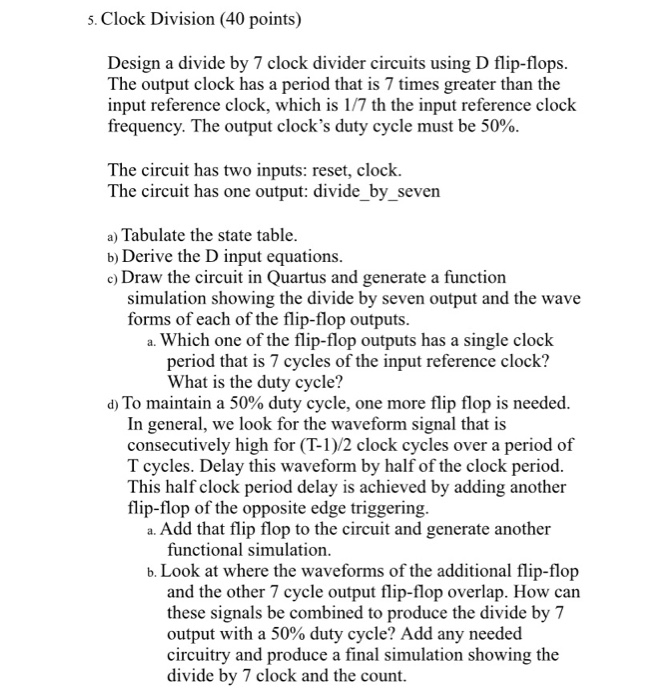 5. Clock Division (40 points) Design a divide by 7 | Chegg.com