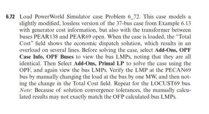 Solved 6.72 Load PowerWorld Simulator case Problem 6_72. | Chegg.com Solved 6.72 Load PowerWorld Simulator case Problem 6_72. | Chegg.com