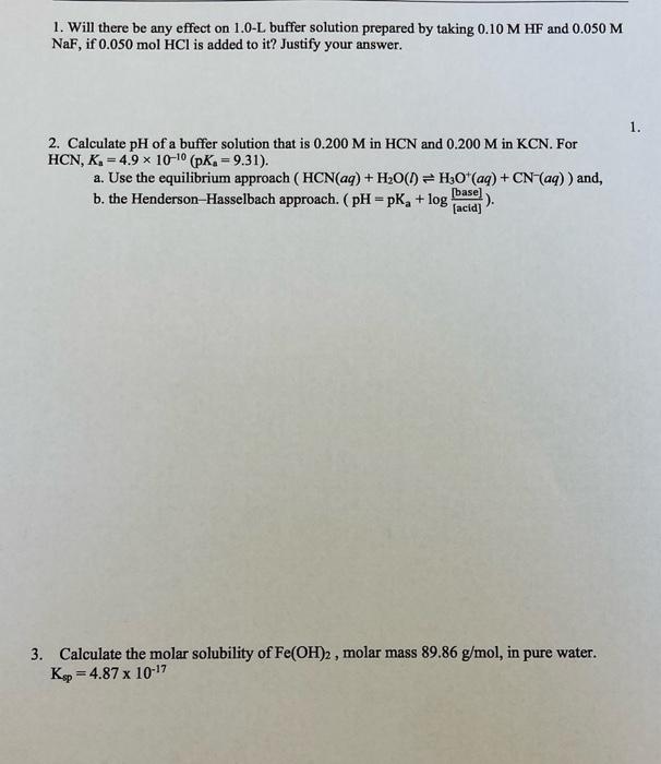 Solved 1. Will there be any effect on 1.0-L buffer solution | Chegg.com