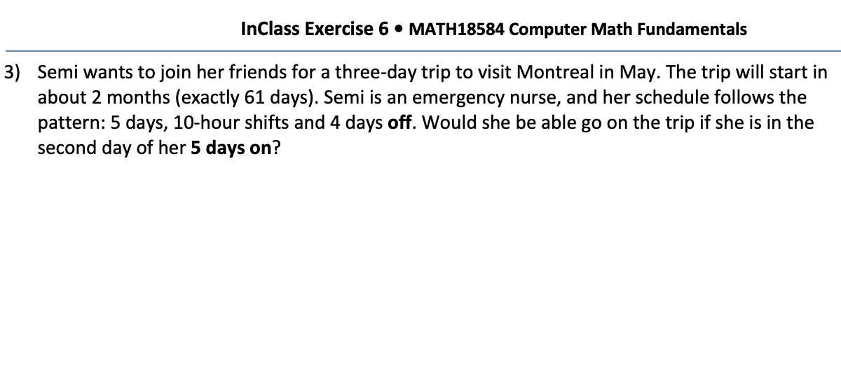 Solved InClass Exercise 6 * ﻿MATH18584 ﻿Computer Math | Chegg.com