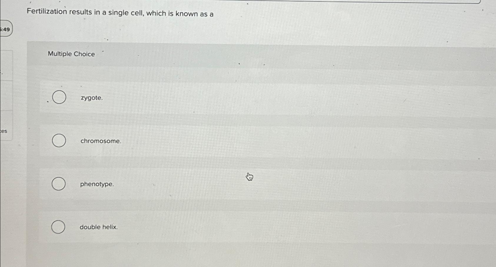Solved Fertilization results in a single cell, which is | Chegg.com