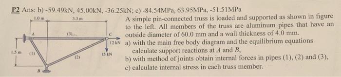 Solved correct answer for b) -59.49 kN, 45 kN, -36.25 | Chegg.com Solved correct answer for b) -59.49 kN, 45 kN, -36.25 | Chegg.com