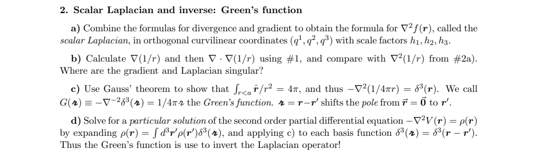 Solved 2. Scalar Laplacian and inverse: Green's function a) | Chegg.com