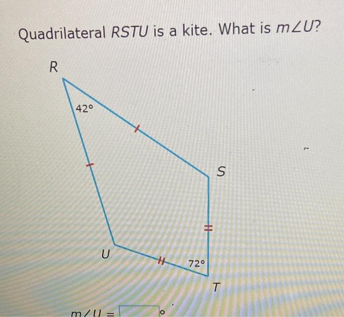 Solved Quadrilateral RSTU is a kite. What is m∠U ? | Chegg.com
