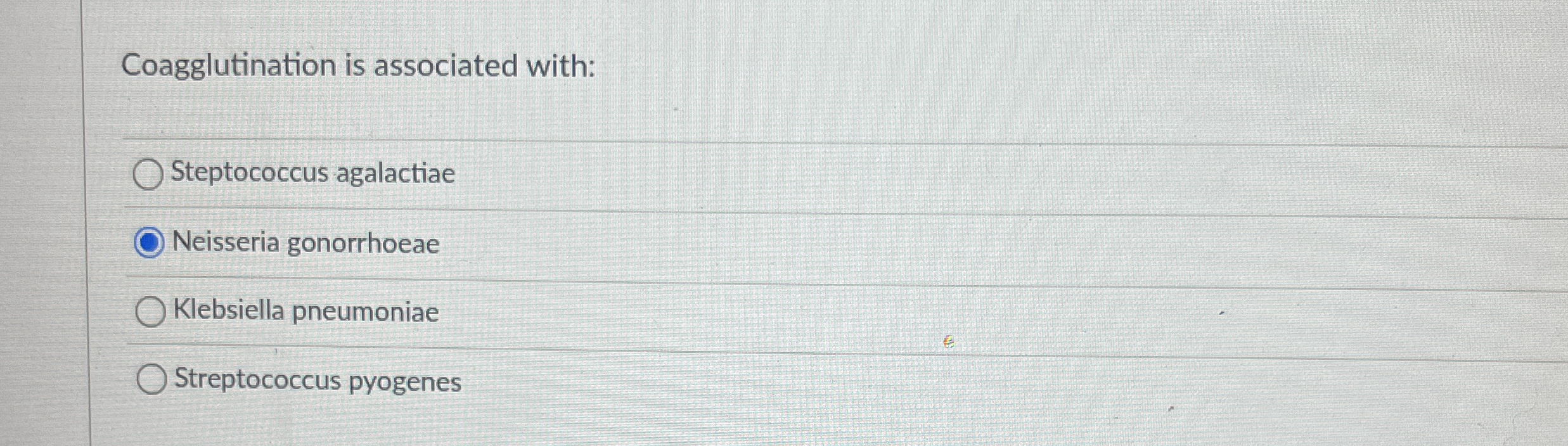 Solved Coagglutination is associated with:Steptococcus | Chegg.com