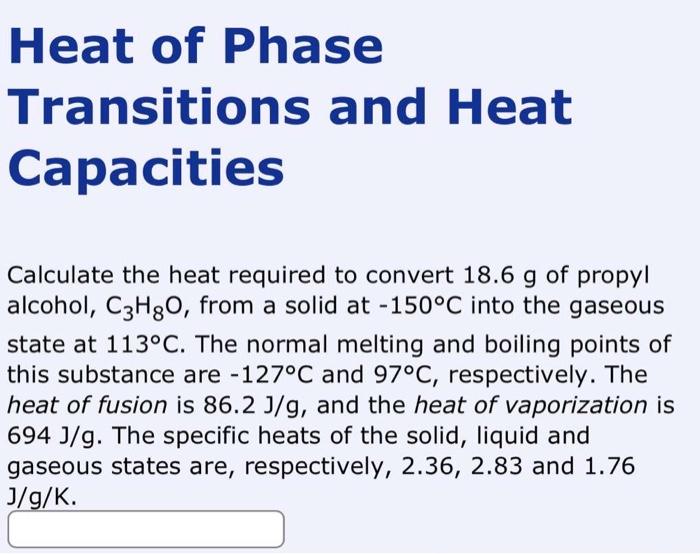 Solved Heat of Phase Transitions and Heat Capacities | Chegg.com