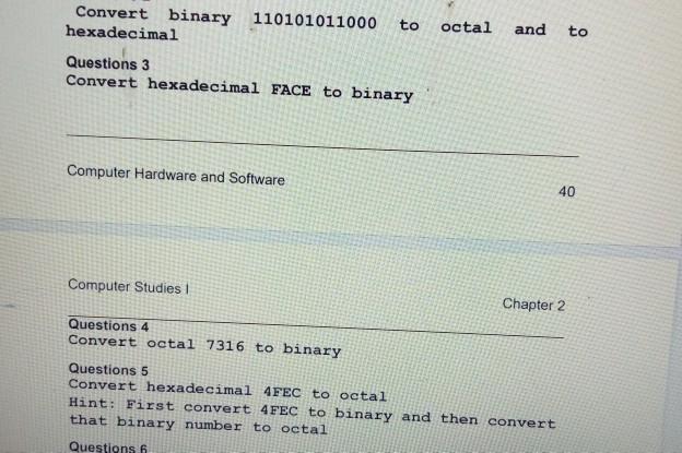 Solved Convert binary 110101011000 hexadecimal to octal and | Chegg.com