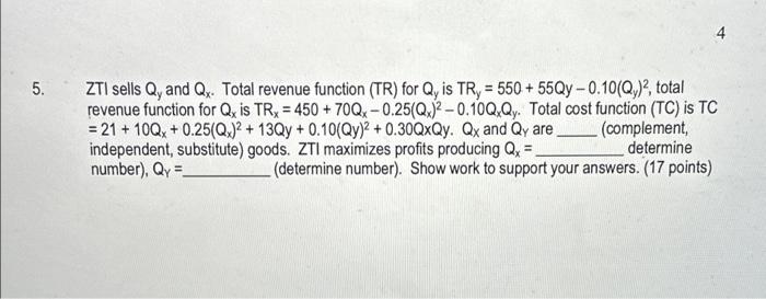 Solved ZTI sells Qy and Qx. Total revenue function (TR) for | Chegg.com