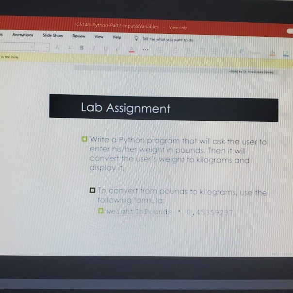 Solved C5140-Python-Part-Input & Variables View.only as | Chegg.com