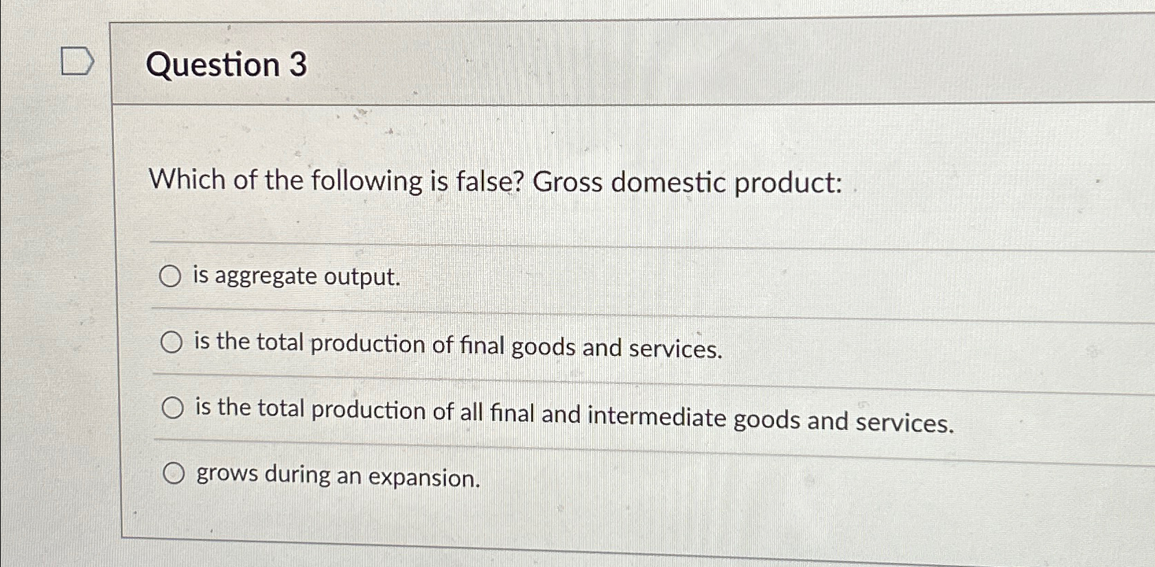 Solved Question 3Which of the following is false? Gross | Chegg.com