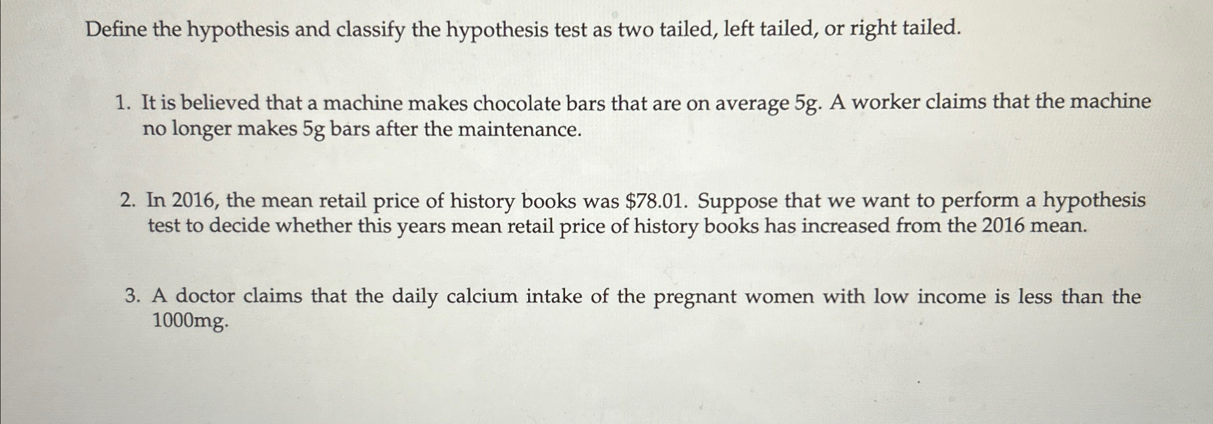 Solved Define the hypothesis and classify the hypothesis | Chegg.com