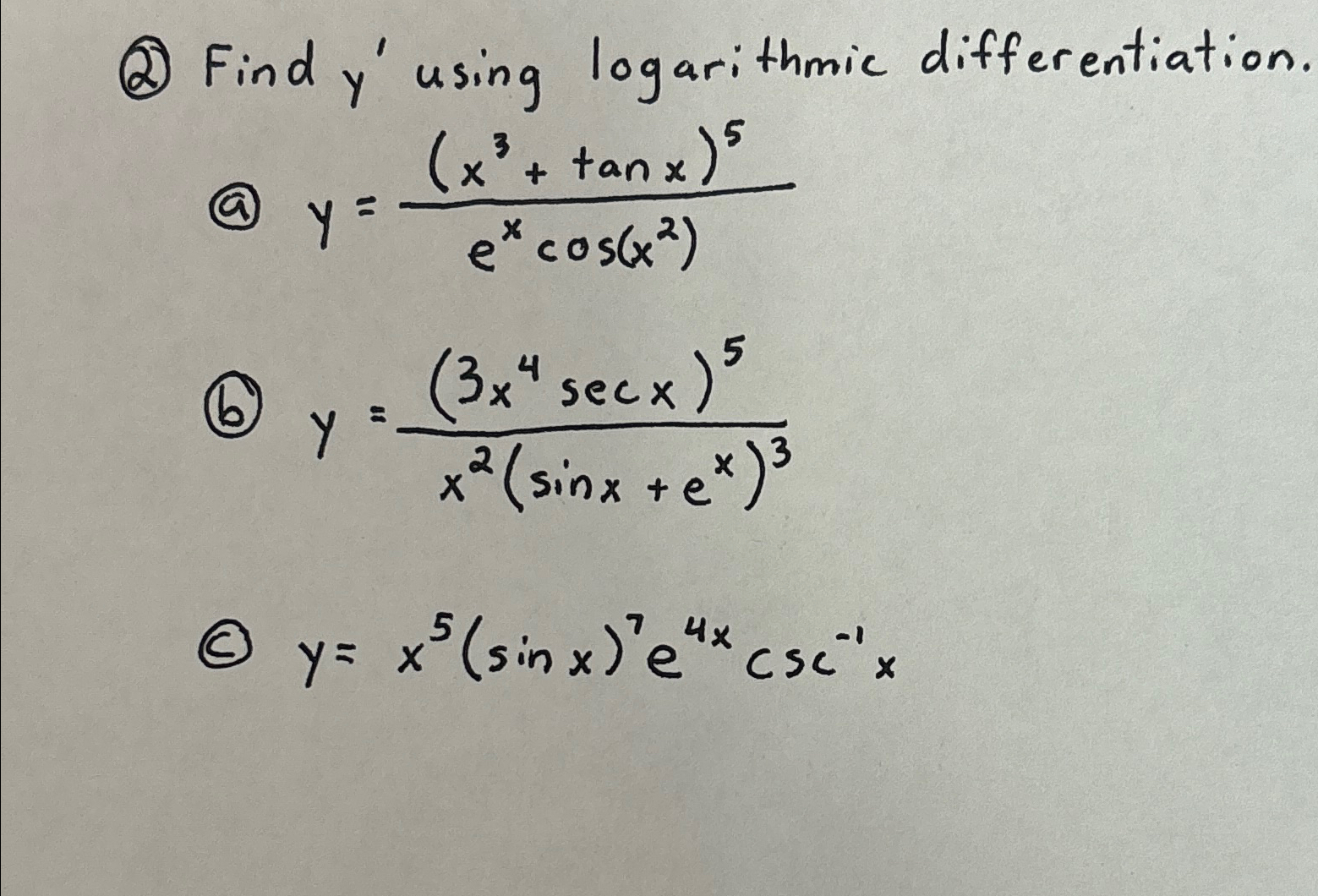 Solved (2) ﻿Find y' ﻿using logarithmic | Chegg.com