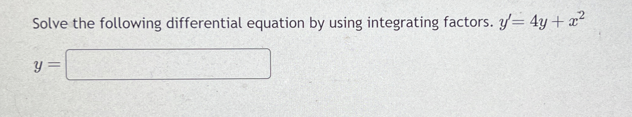 Solved by an EXPERT Q2 ﻿Solve the following differential equation by | Chegg.com