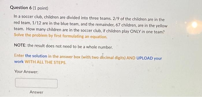 Solved In a soccer club, children are divided into three | Chegg.com