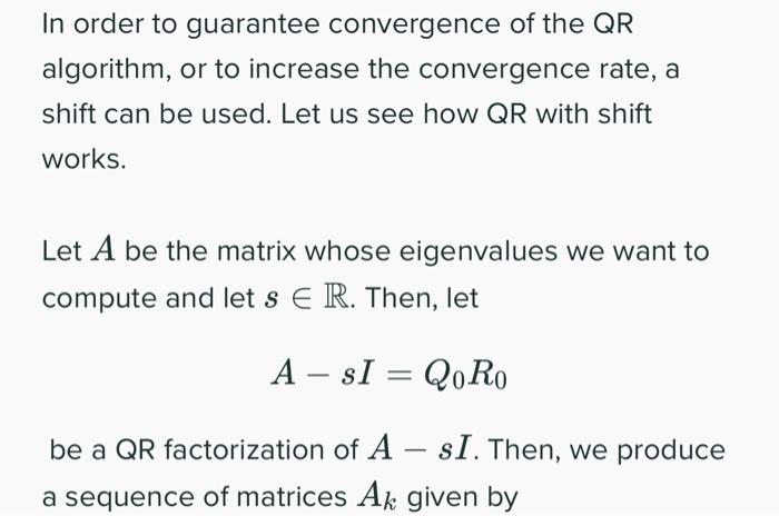 Solved In order to guarantee convergence of the QR | Chegg.com