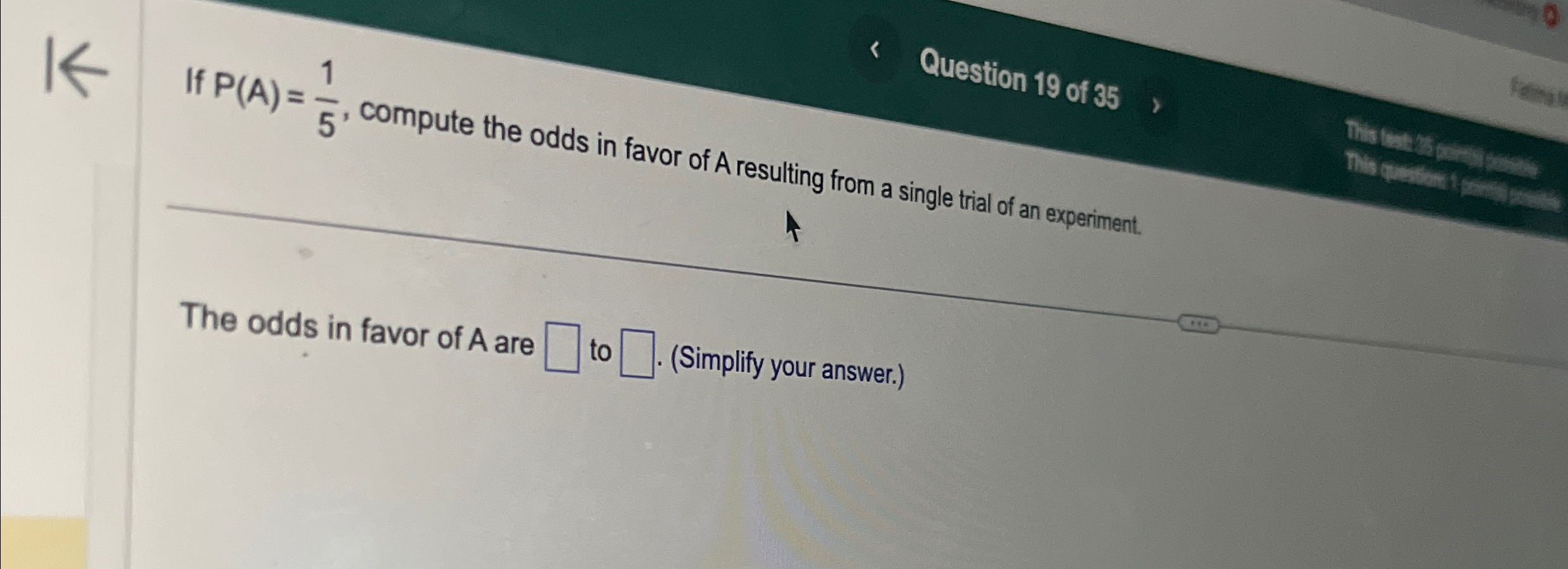 Solved If P(A)=15The odds in favor of A are ﻿to | Chegg.com