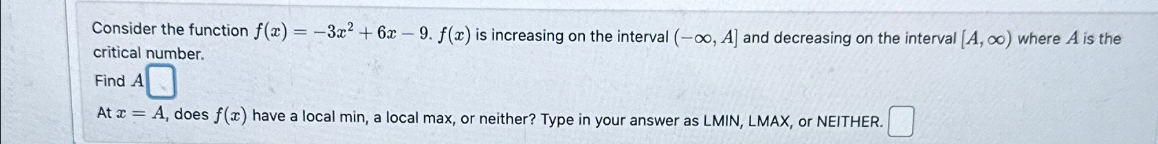 Solved Consider the function f(x)=-3x2+6x-9.f(x) ﻿is | Chegg.com