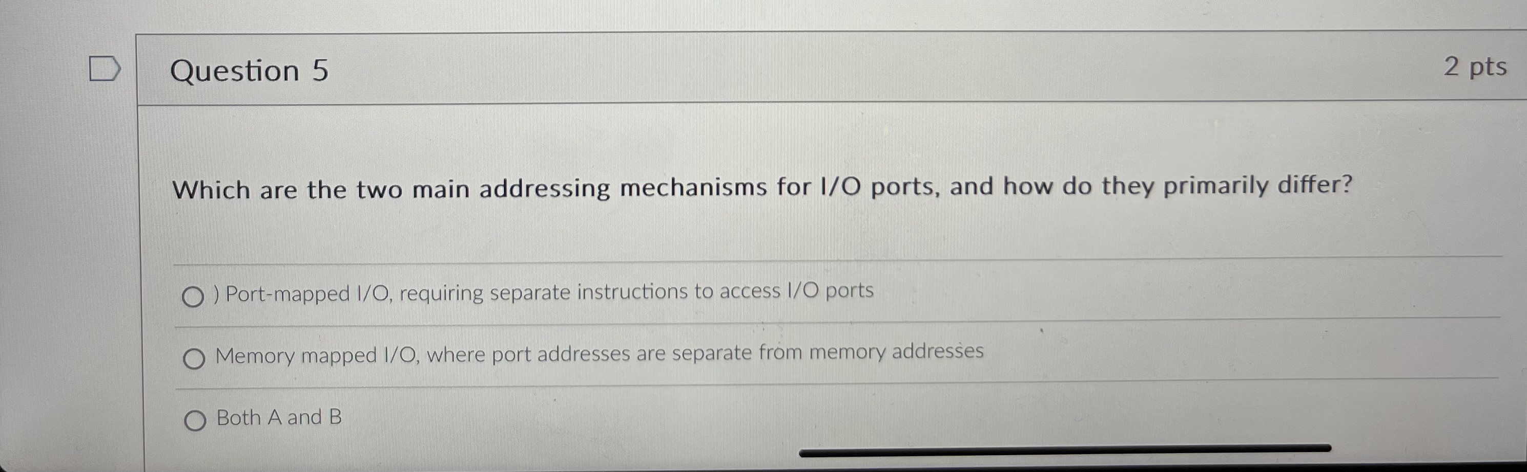 Solved Question 5Which are the two main addressing | Chegg.com