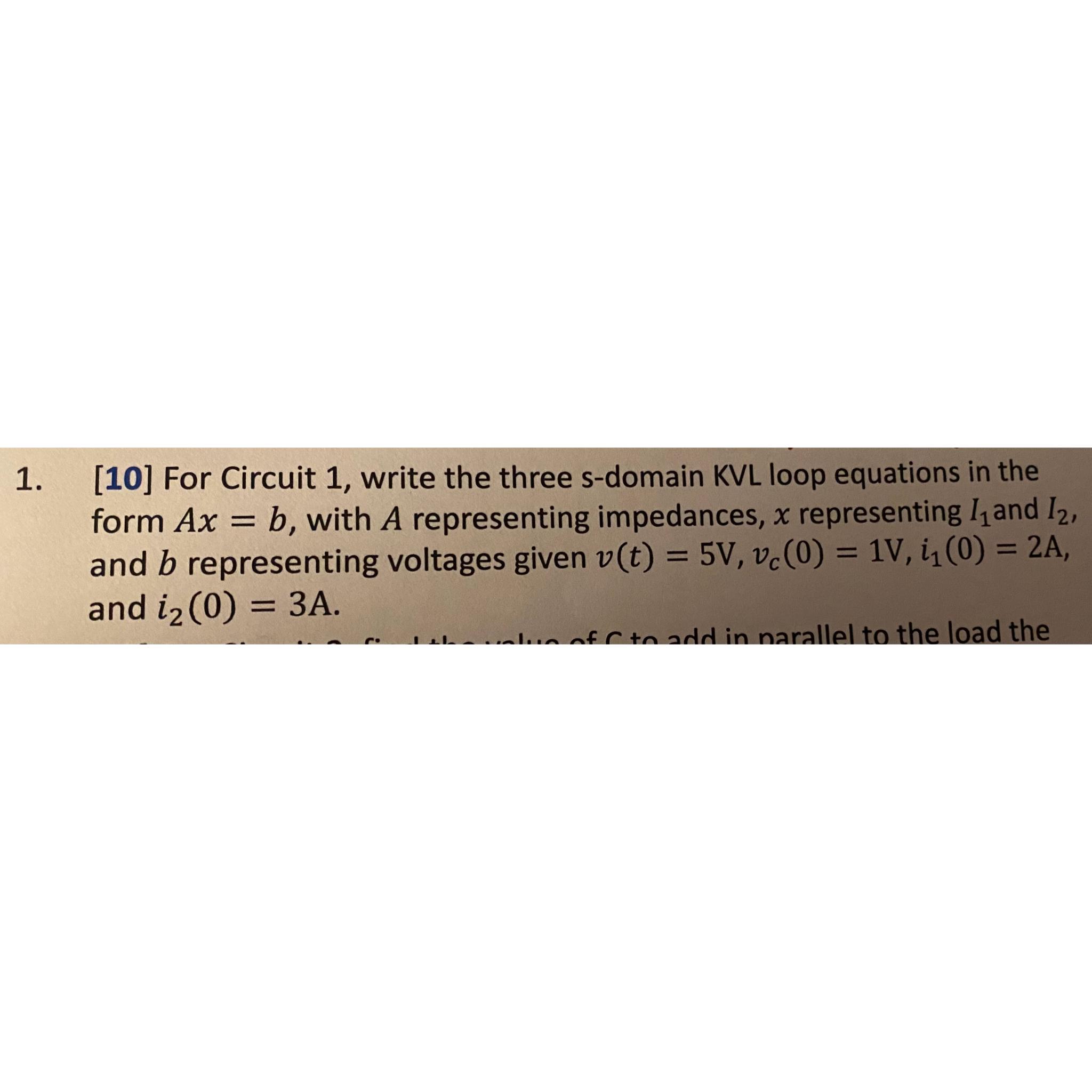Solved [10] ﻿For Circuit 1, ﻿write the three s-domain KVL | Chegg.com