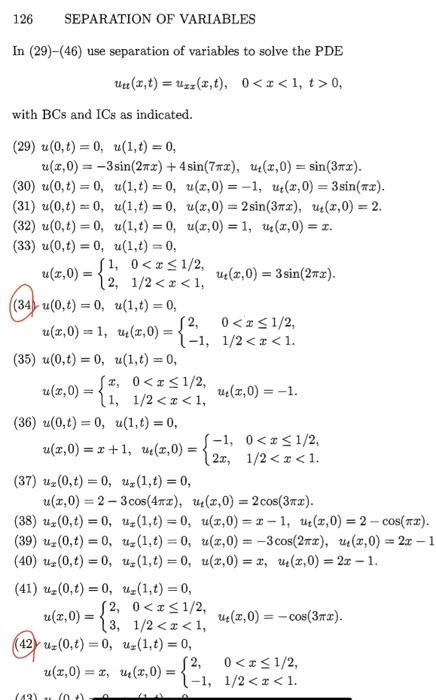 Solved In (29)-(46) use separation of variables to solve the | Chegg.com