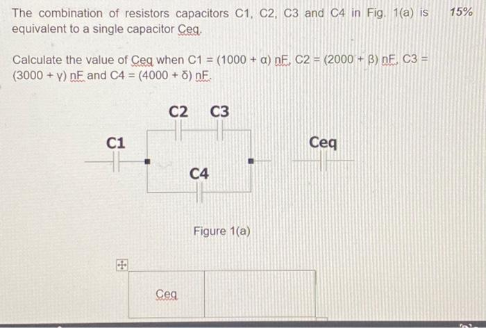 The combination of resistors capacitors C1, C2, C3 | Chegg.com