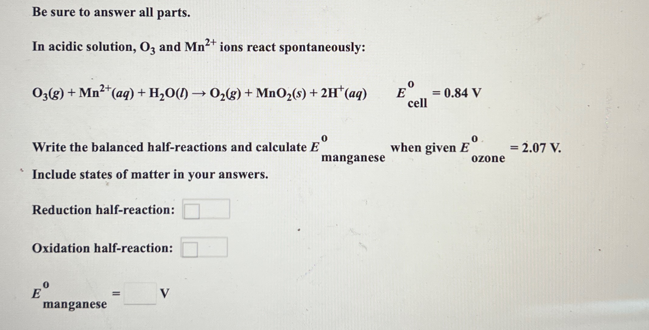 Solved Be sure to answer all parts.In acidic solution, O3 | Chegg.com