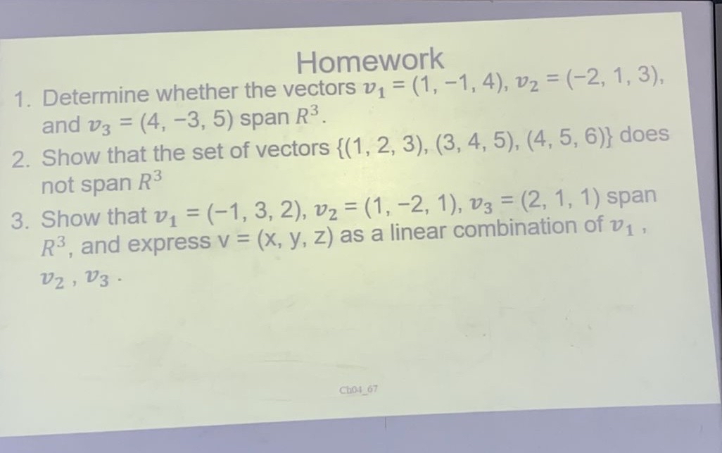 Solved HomeworkDetermine whether the vectors | Chegg.com