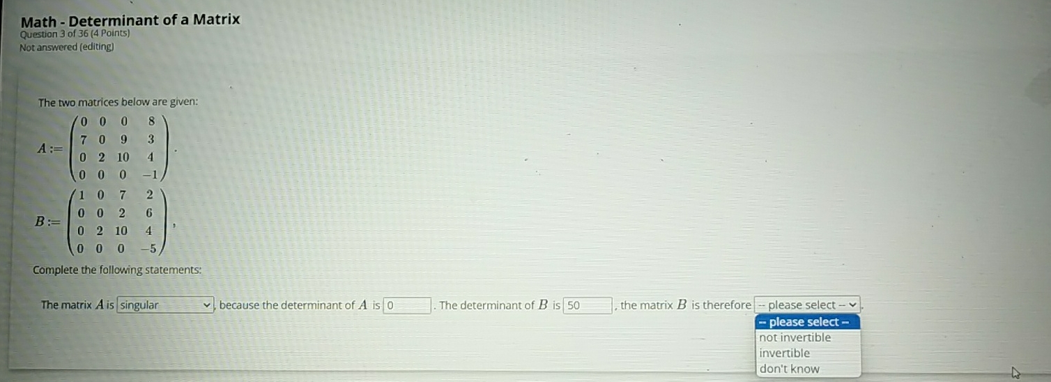 Solved Math - ﻿Determinant of a MatrixQuestion 3 ﻿of 36 (4 | Chegg.com