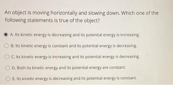 Solved An object is moving horizontally and slowing down. | Chegg.com