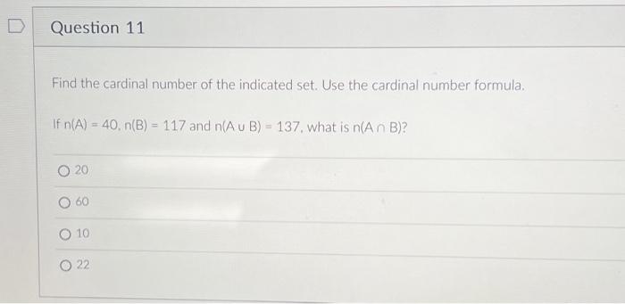 Solved Question 11 Find the cardinal number of the indicated | Chegg.com