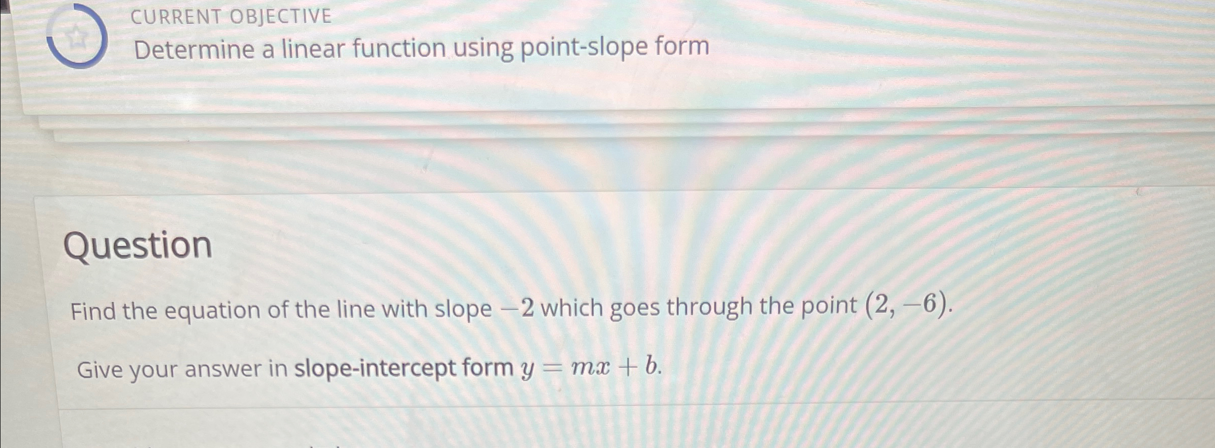 Solved Current Objectivedetermine A Linear Function Using 2551